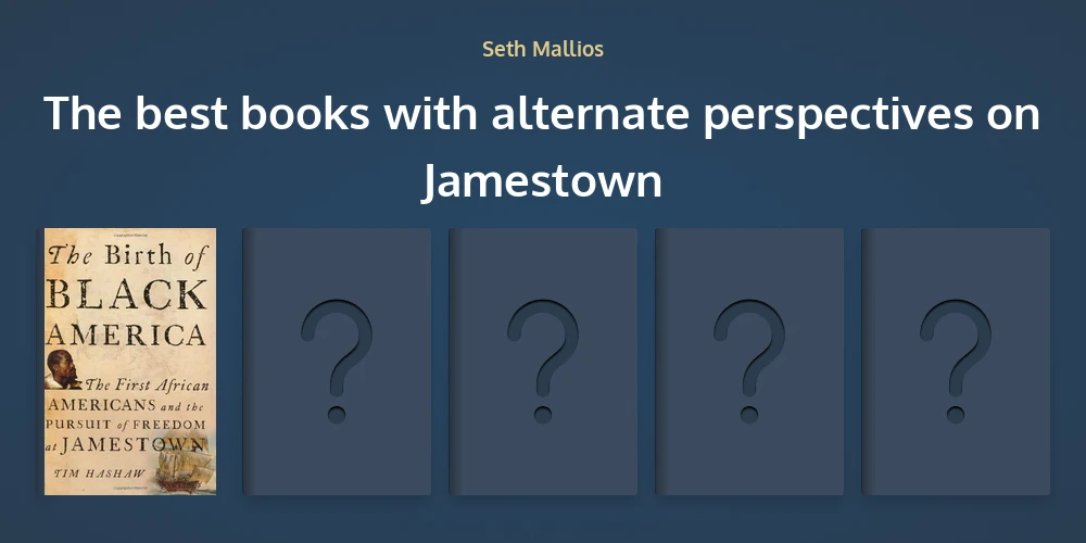 The best books with alternate perspectives on Jamestown
