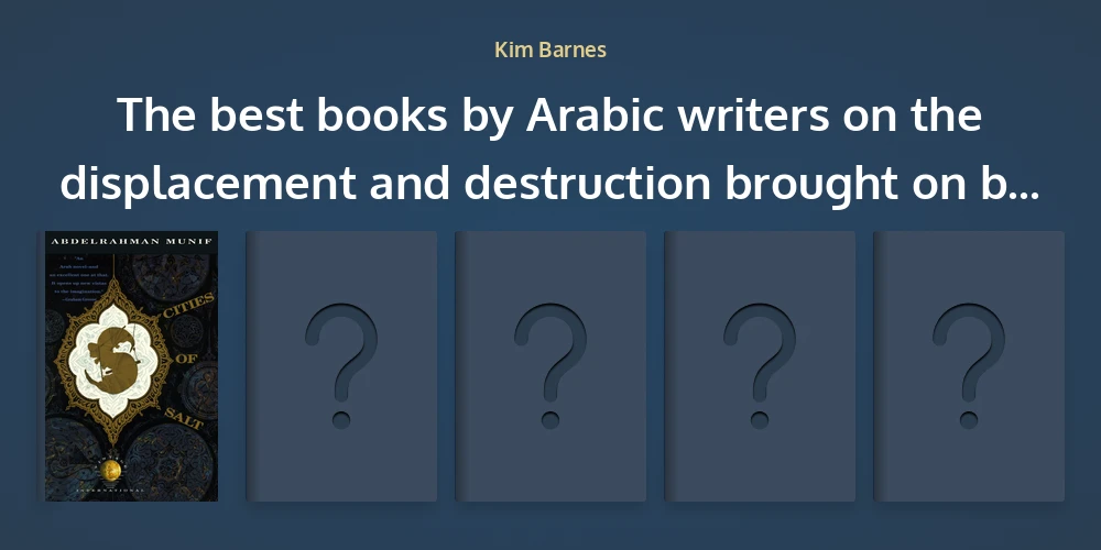 Kim Barnes' favorite books on the destruction of colonization and oil