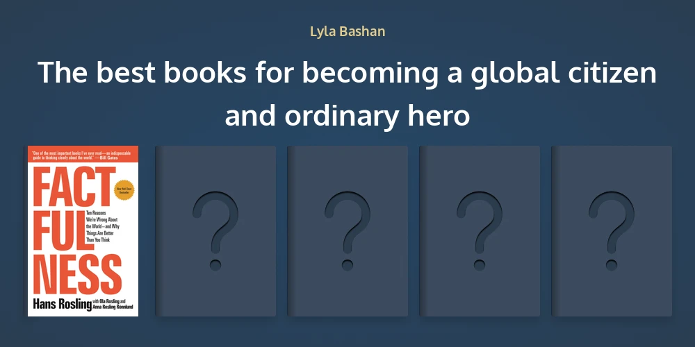The best books for becoming a global citizen and ordinary hero