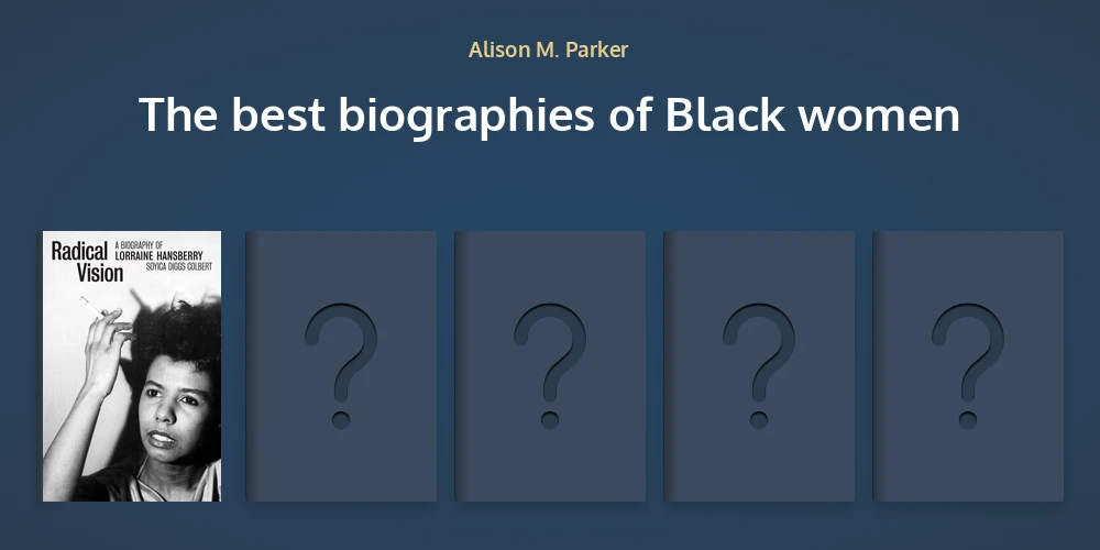 The best biographies of Black women
