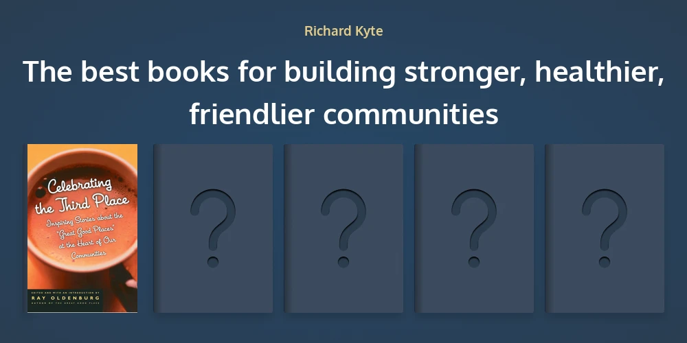 The best books for building strong, healthy, friendly communities