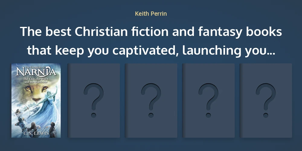 The best Christian/fantasy fiction that keep you captivated