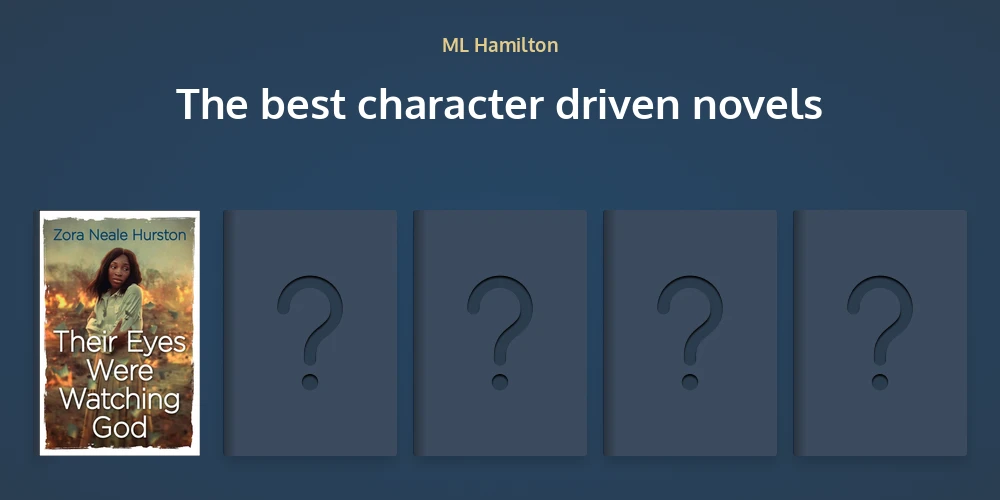The best character driven novels