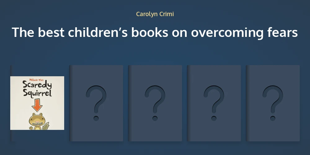 The best children’s books on overcoming fears