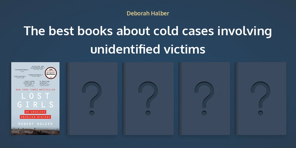 The best books about cold cases involving unidentified victims