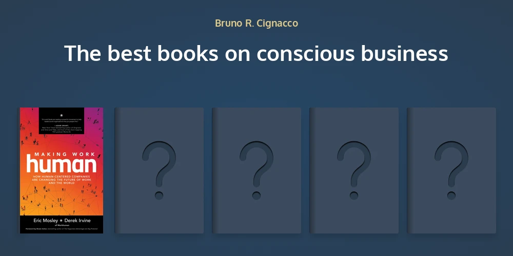 The best books on conscious business