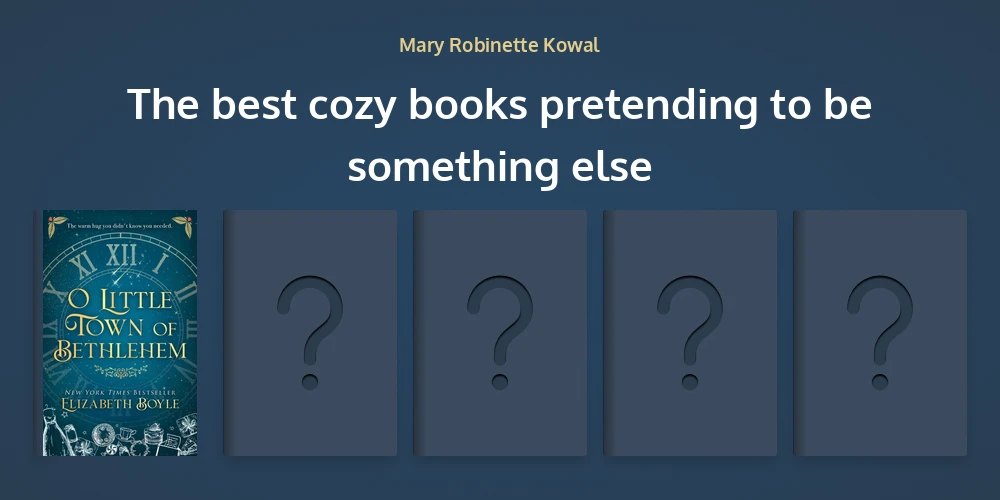 The best cozy books pretending to be something else