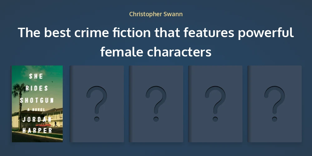 The best crime fiction that features powerful female characters