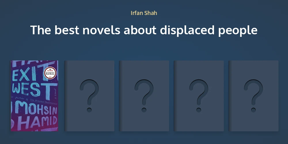 The best novels about displaced people