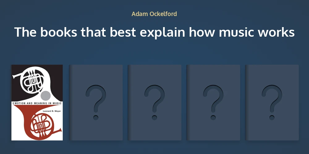 The books that best explain how music works