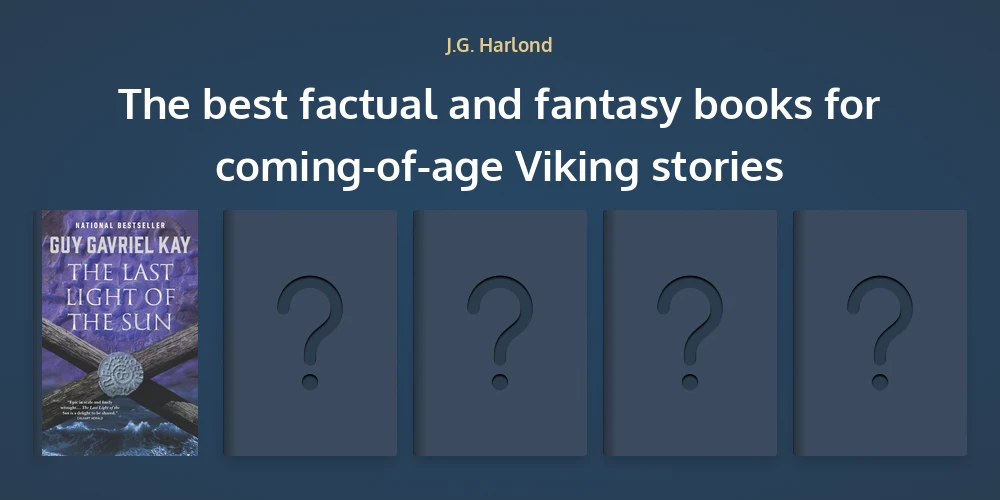The best factual fantasy books for coming-of-age Viking stories