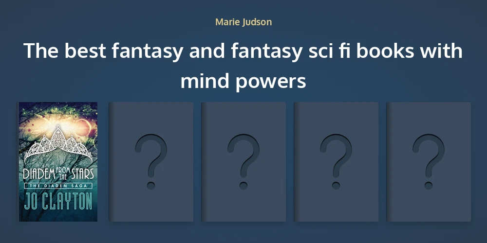 The best fantasy and fantasy sci fi books with mind powers