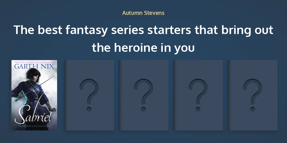 Autumn Stevens' favorite fantasy series starters to bring out the ...
