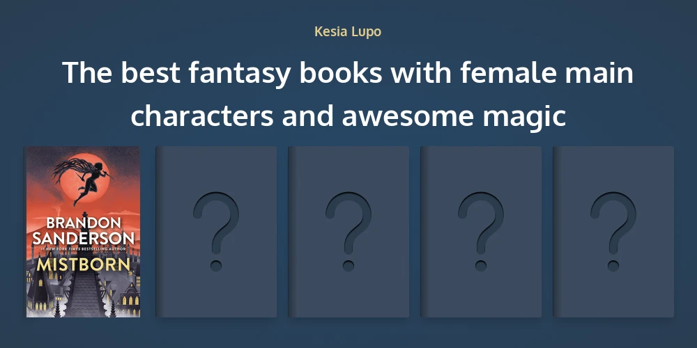 The best fantasy books with female main characters and magic