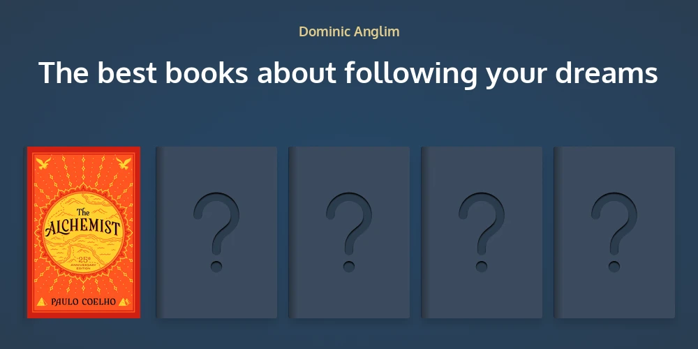 The best books about following your dreams