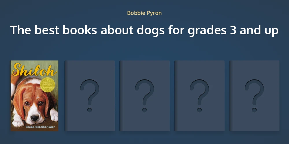 Bobbie Pyron's favorite books about dogs for grades 3 and up