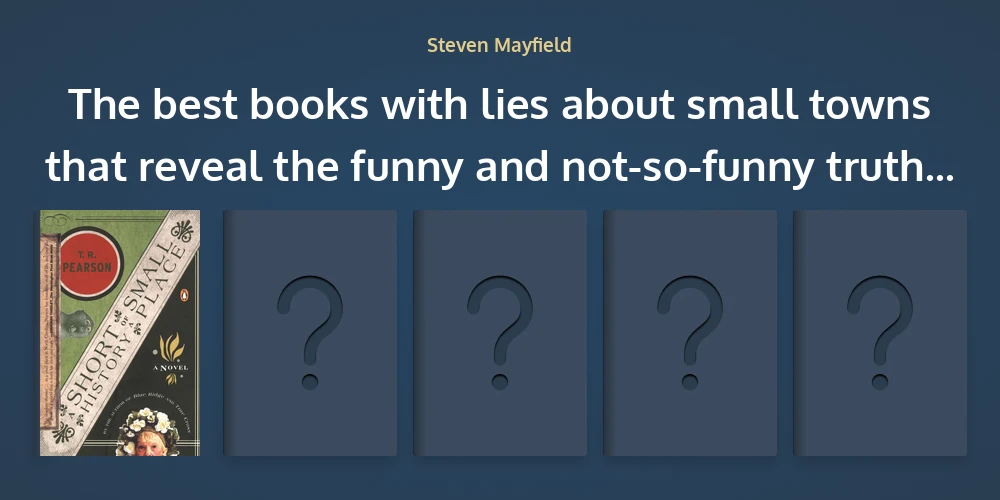 The best books with lies about small towns that reveal the funny and ...
