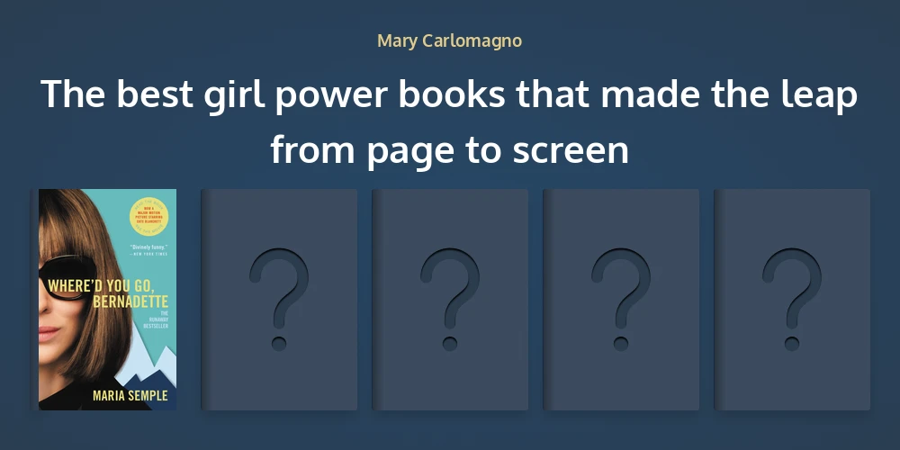 Mary Carlomagno's favorite girl power books that made the leap from ...