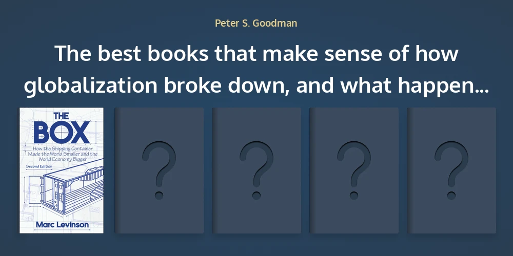 The best books of globalization break down, and what happens next