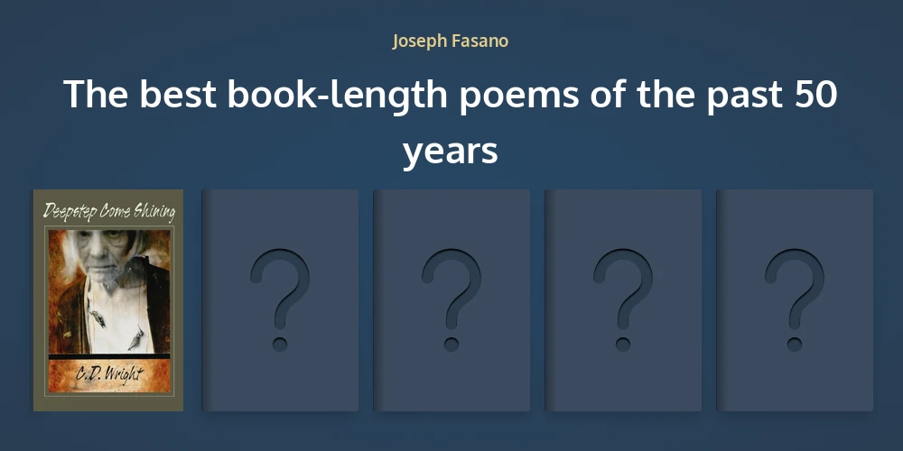 The best book-length poems of the past 50 years