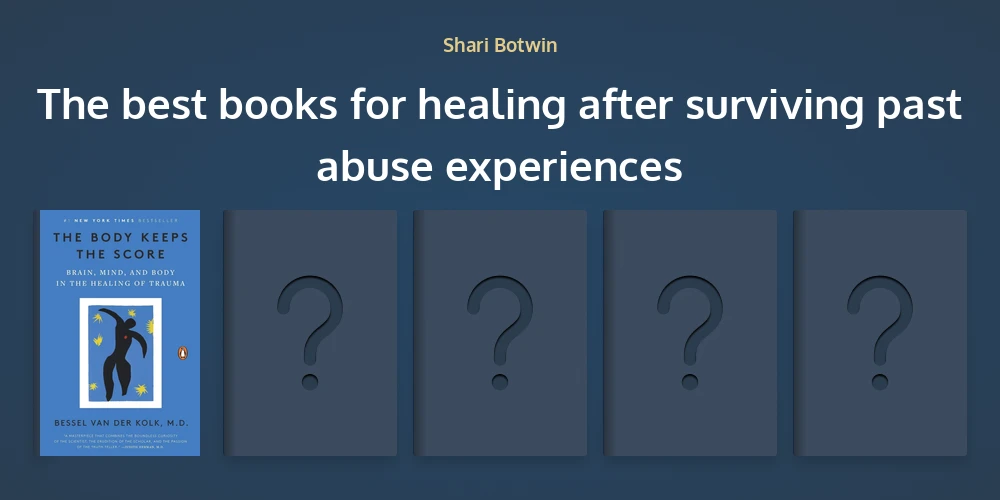 The best books for healing after surviving past abuse experiences