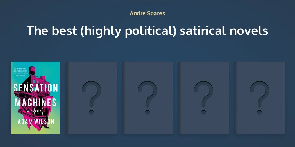 The best (highly political) satirical novels