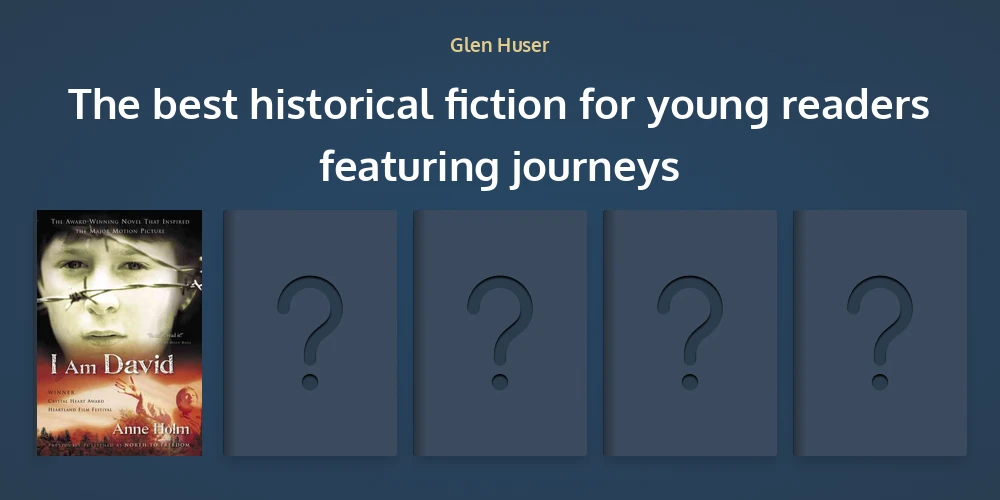 The best historical fiction for young readers featuring journeys
