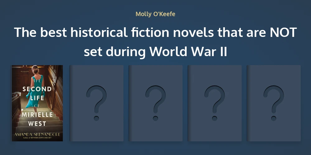 The best historical fiction novels NOT set during World War II