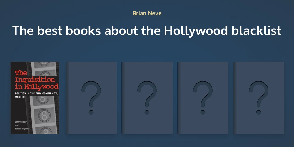 Brian Neve's favorite books about the Hollywood blacklist