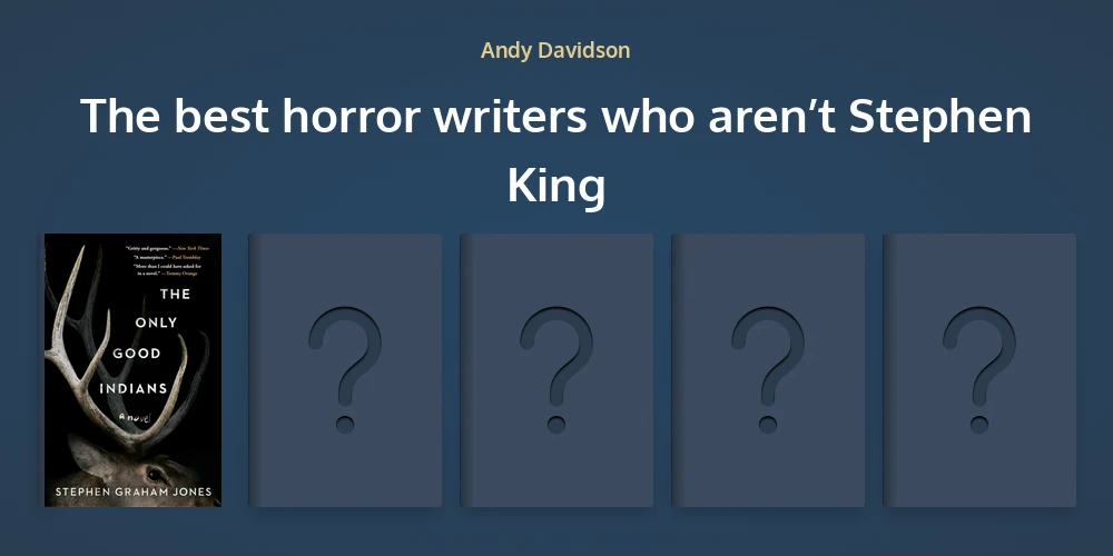The best horror writers who aren’t Stephen King