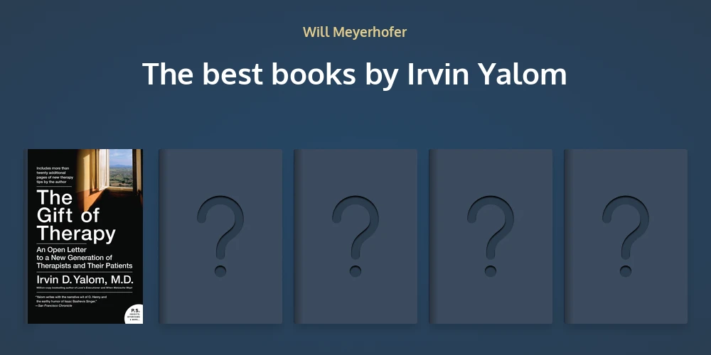 Will Meyerhofer's favorite books by Irvin Yalom