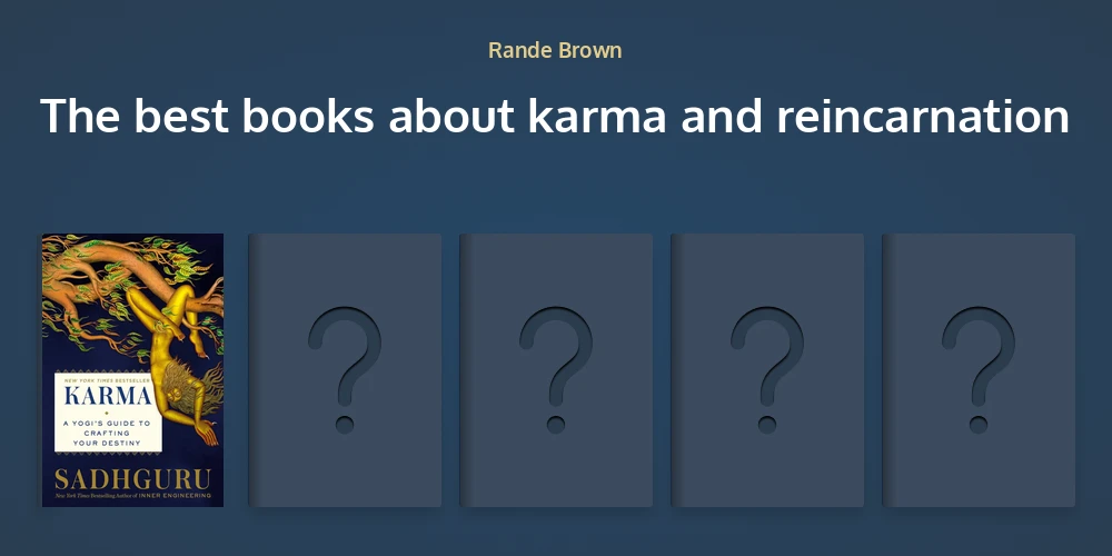 Rande Brown's favorite books about karma and reincarnation