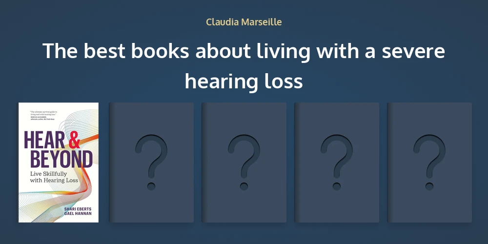 The best books about living with a severe hearing loss