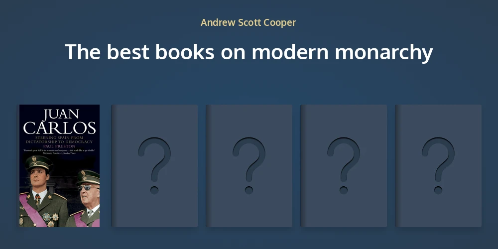 The best books on modern monarchy
