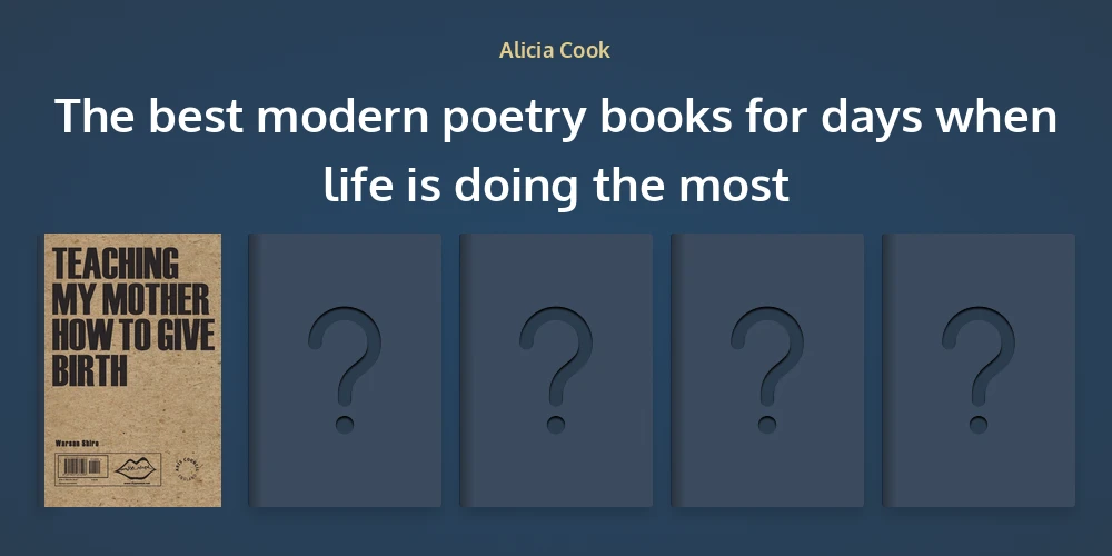 The best modern poetry books for days when life is doing the most