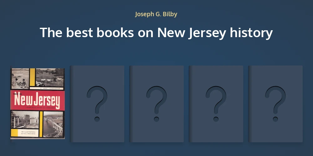 Joseph G. Bilby's favorite books on New Jersey history
