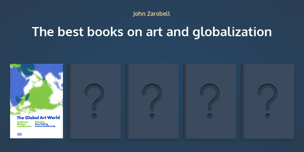 The best books on art and globalization