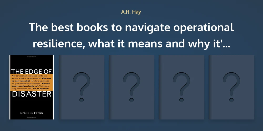 The best books on operational resilience and why it's important