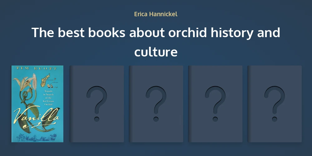 The best books about orchid history and culture