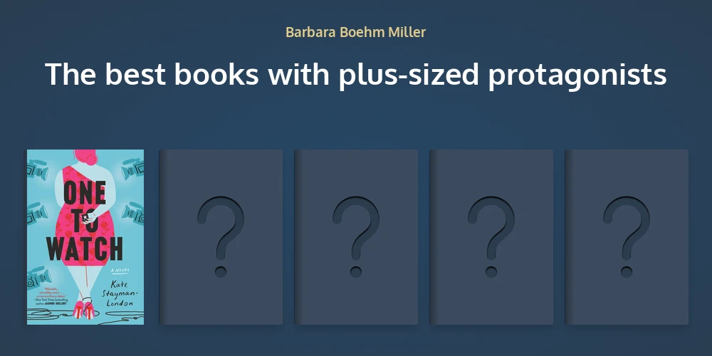 Barbara Boehm Miller's favorite books with plus-sized protagonists
