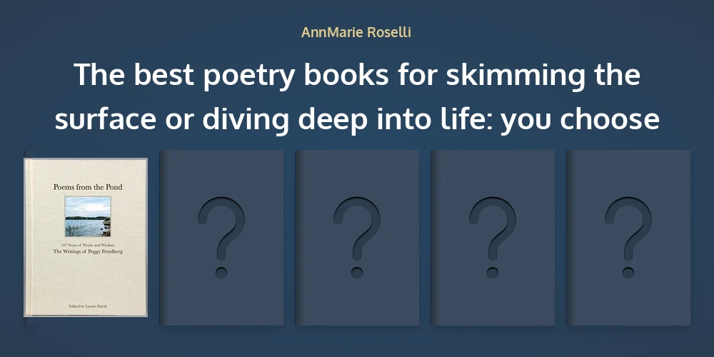 The best poetry books skimming the surface or diving deop