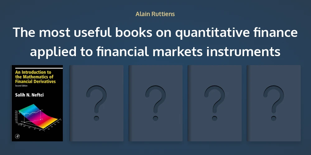 The most useful books on quantitative finance