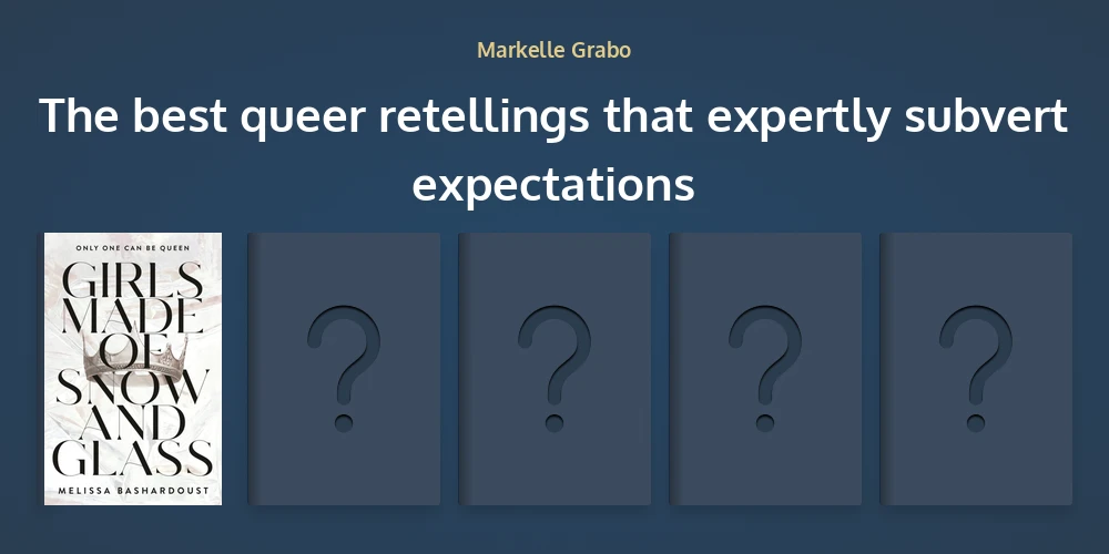 The best queer retellings that expertly subvert expectations