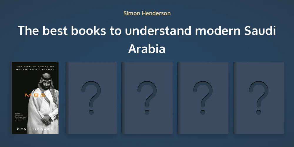 The best books to understand modern Saudi Arabia