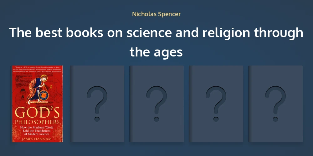 The best books on science and religion through the ages