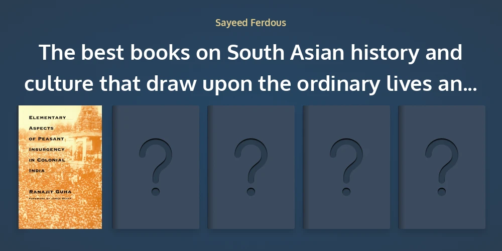 The best books on South Asian history and culture