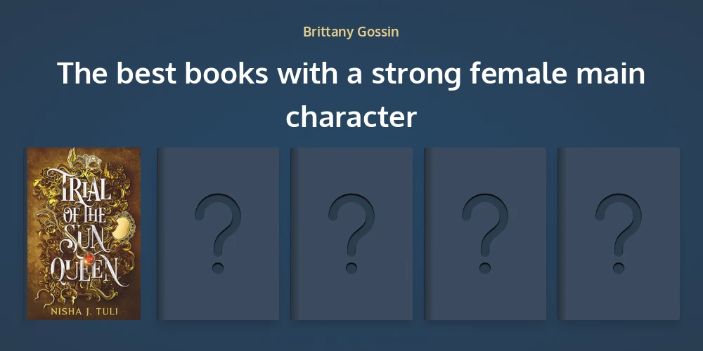Brittany Gossin's favorite books with a strong female main character