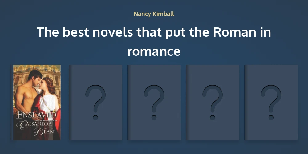 The best novels that put the Roman in romance