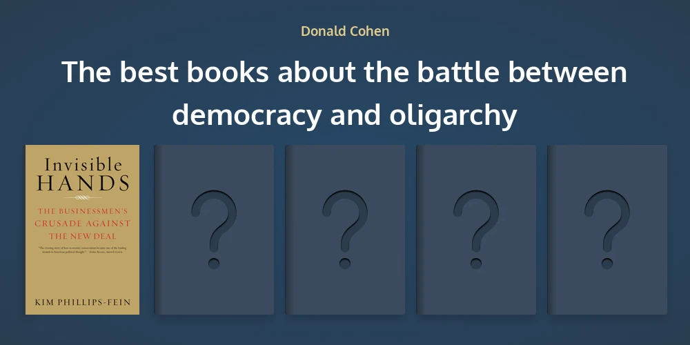 The best books about the battle between democracy and oligarchy