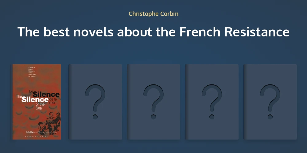 The best novels about the French Resistance